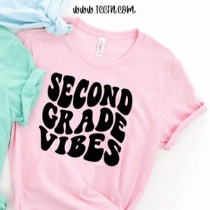 Second Grade Vibes Shirt | 2nd Grade Back to School Happy Groovy Tie ...