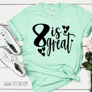 Eight is Great Shirt | Girl's Birthday Tie Dye or Solid Color Top 8th ...