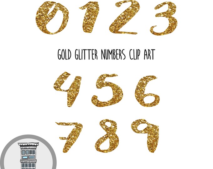 Gold Glitter Numbers Clipart - 26 PNG Files *** DIGITAL DOWNLOAD ...