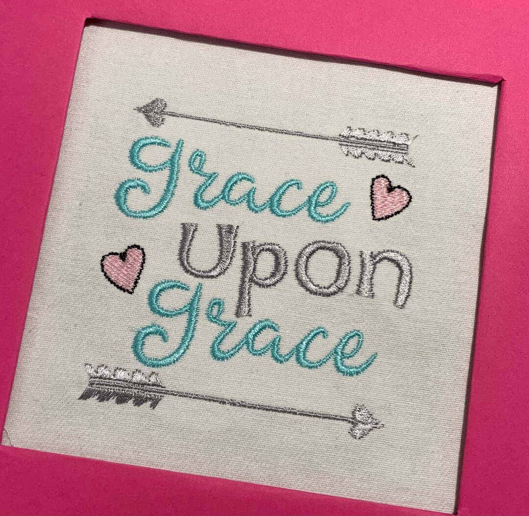 Grace Upon Grace Embroidery Design,grace Upon Grace Embroidery,grace ...