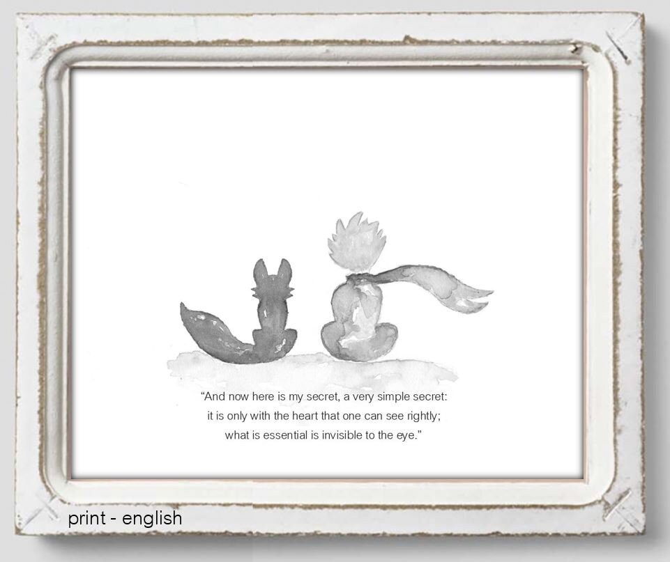 The Little Prince. Prince and Fox With Inspirational Quote. Now Here is ...