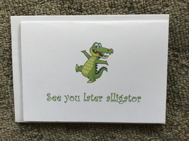 See You Later Alligator In A While Crocodile Fun Goodbye Etsy see-you-later-alligator-in-a-while-crocodile-fun-goodbye-etsy