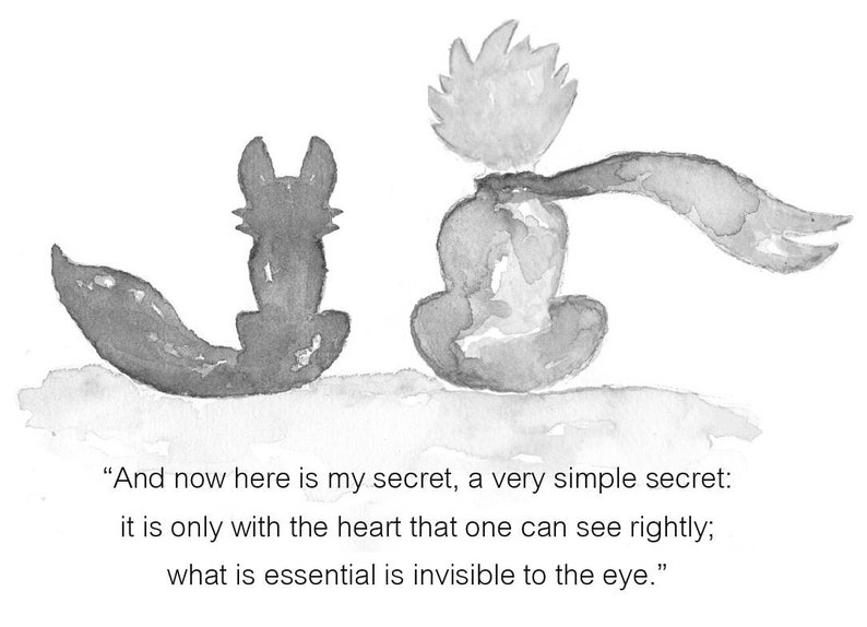 The Little Prince. Prince and Fox With Inspirational Quote. Now Here is ...