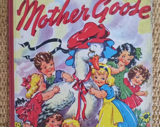 Vintage Mother Goose, 1941, A Complete Compilation of Mother Goose ...