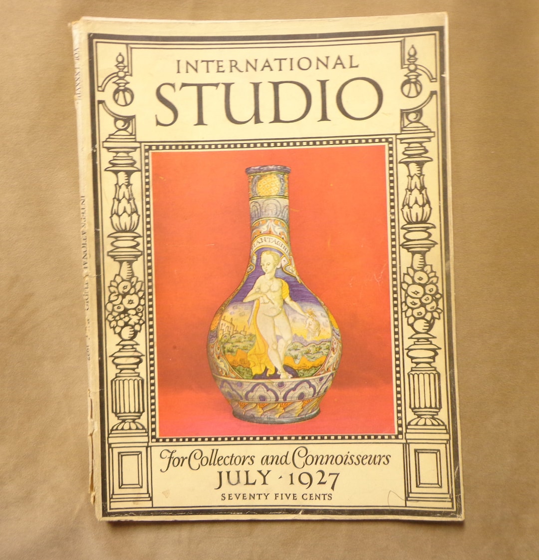 July 1927 INTERNATIONAL STUDIO Magazine Associated With the Connoisseur ...