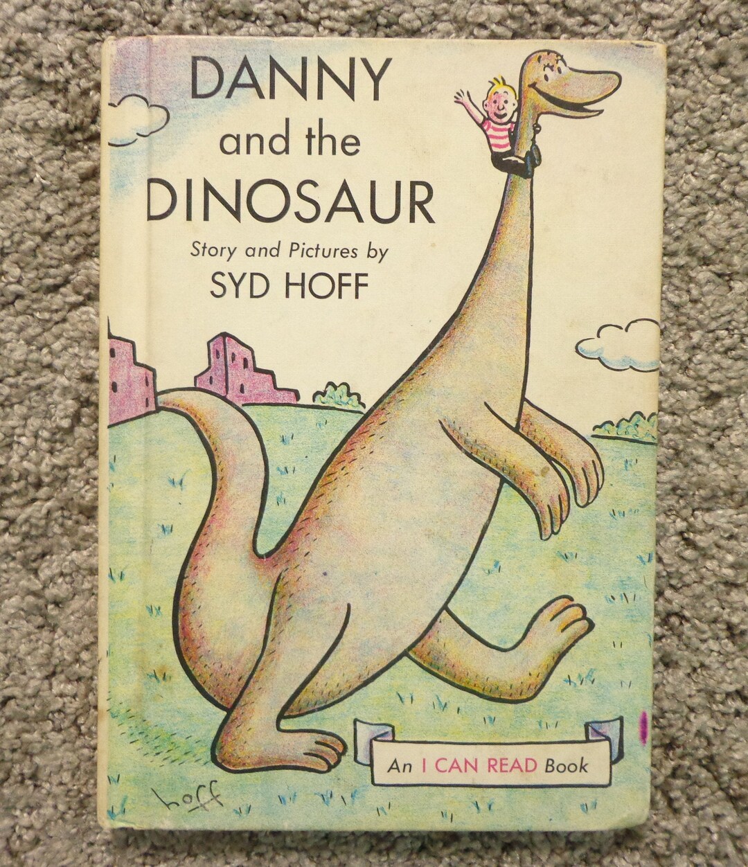Danny and the Dinosaur (an I Can Read Book) Syd Hoff, 1958 Illustrated ...