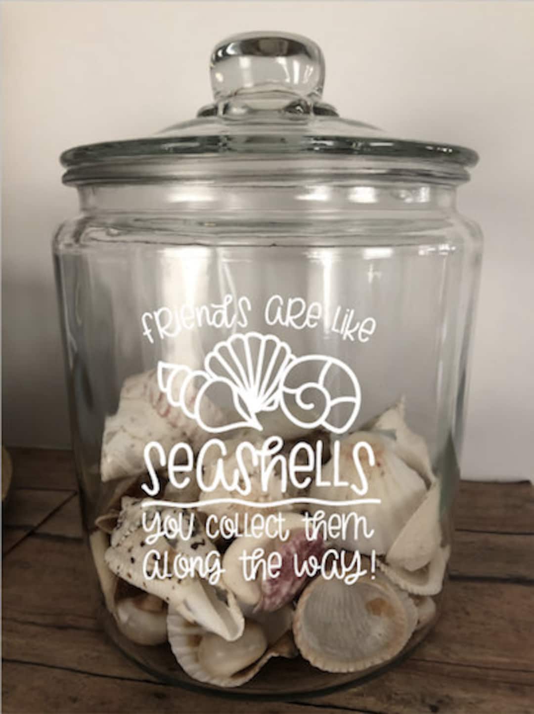 Friends Are Like Seashells Glass Jar, Seashell Collection Holder ...