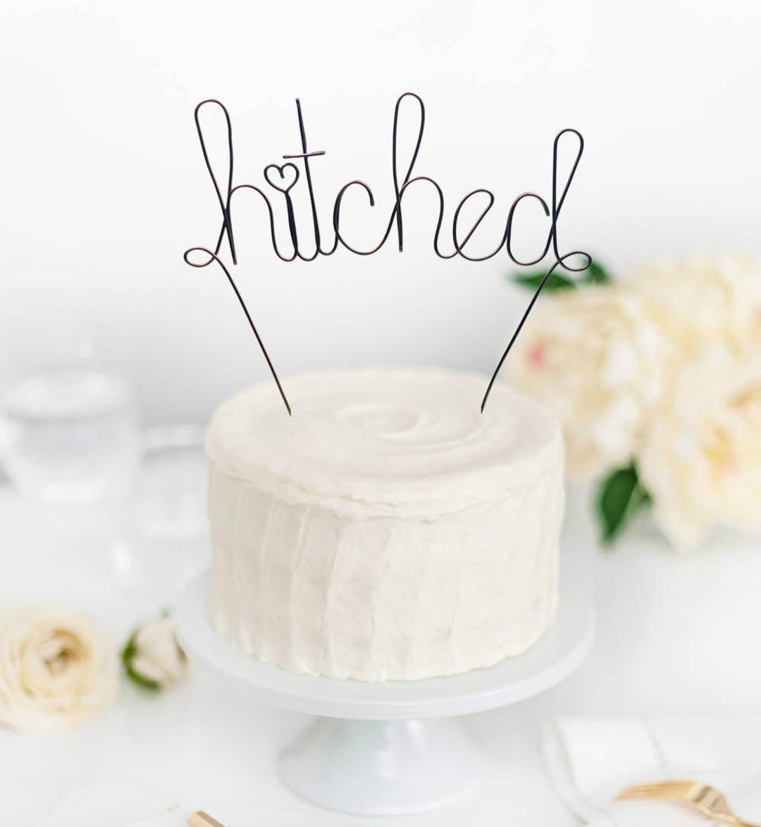 Hitched Cake Topper Rustic Wedding Cake Topper Custom - Etsy