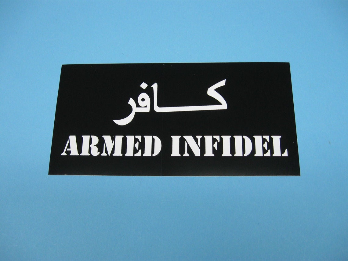 Two 2 Armed Infidel Bumper Stickers 1160-10-12 C4 | Etsy