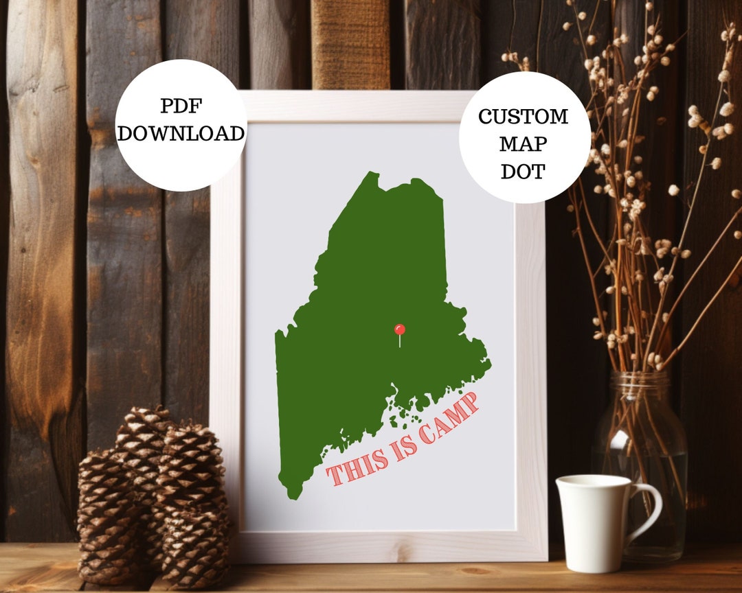 Custom Maine Map Art Printable Maine Wall Art Maine Camp Map Dot Print ...