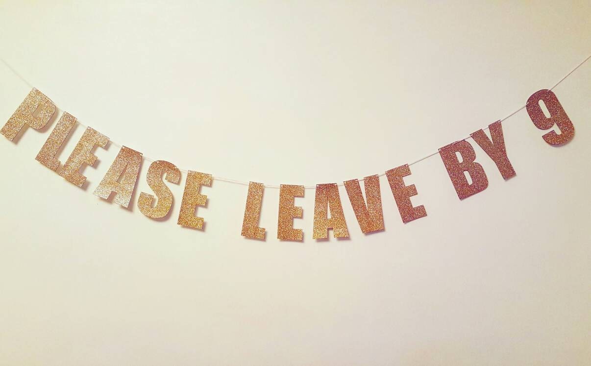 PLEASE LEAVE BY 9 - Funny/rude Party Banner/sign for Christmas ...