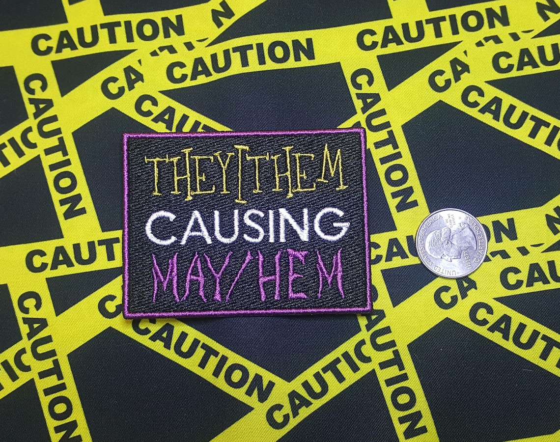 They/them Causing May/hem Pronoun Patch Non-binary Personal - Etsy