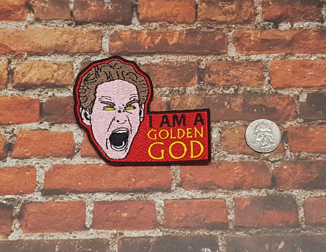 I Am A Golden God Patch, Comedy Meme Emblems, Iasip-inspired Morale ...