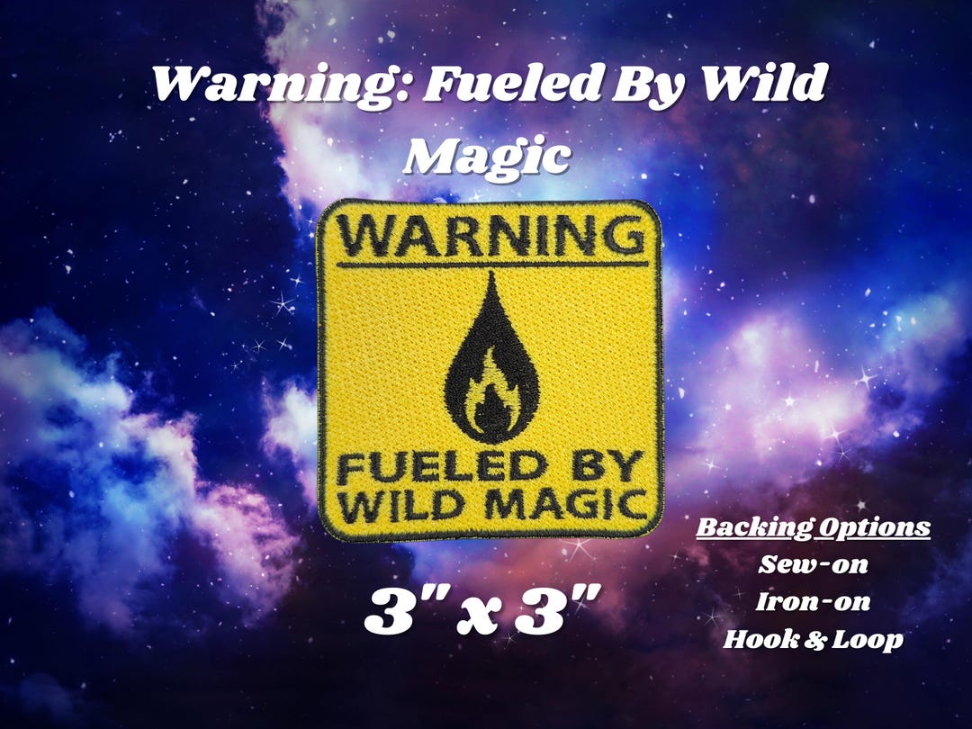 Warning Fueled by Wild Magic Patch Fully Embroidered, Dungeons and ...