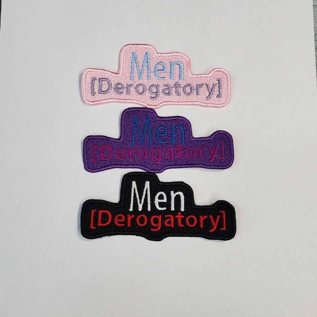 Men [derogatory] Fully Embroidered Patch - Etsy
