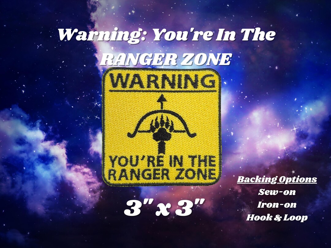 Warning You're in the Ranger Zone Patch Fully Embroidered, Dungeons and ...