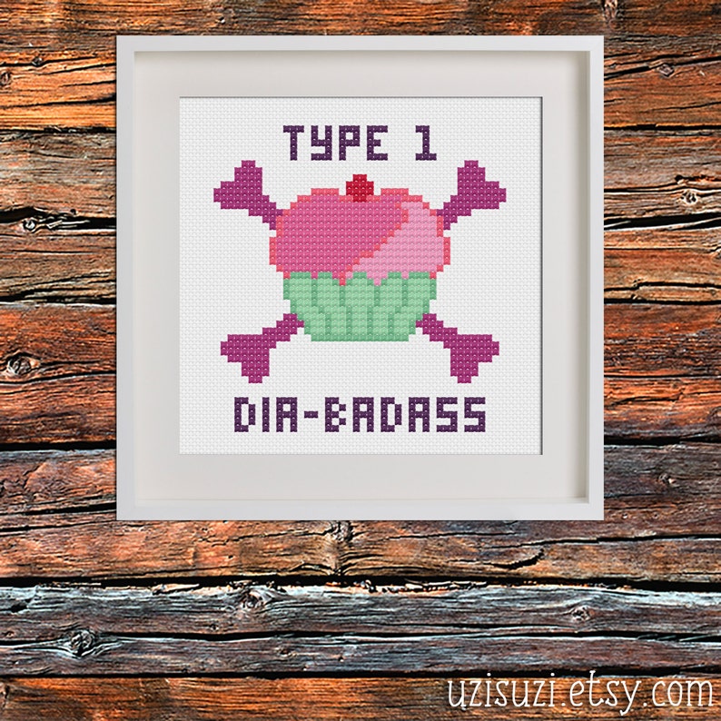 Type 1 Dia-badass Diabetes PDF Cross Stitch Pattern - Etsy