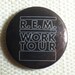 Vintage 80s REM Work Tour 1987 Document Album Pin / Button / Badge - Etsy