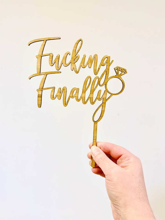 Funny fcking Finally Wedding Cake Topper Engagement Party | Etsy