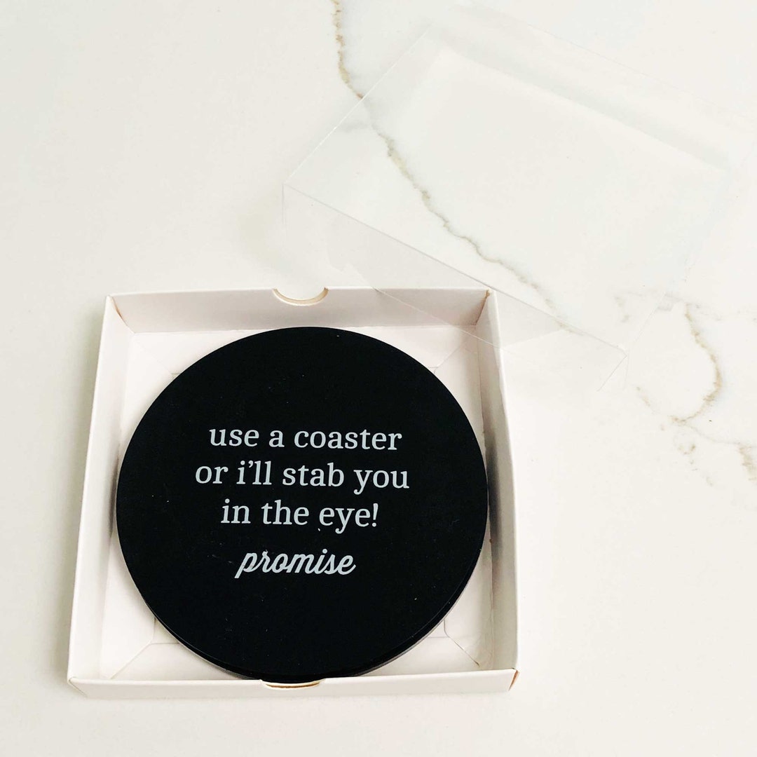 Funny Coasters | Set of 4 | Use a Coaster of I'll Stab You in the Eye ...