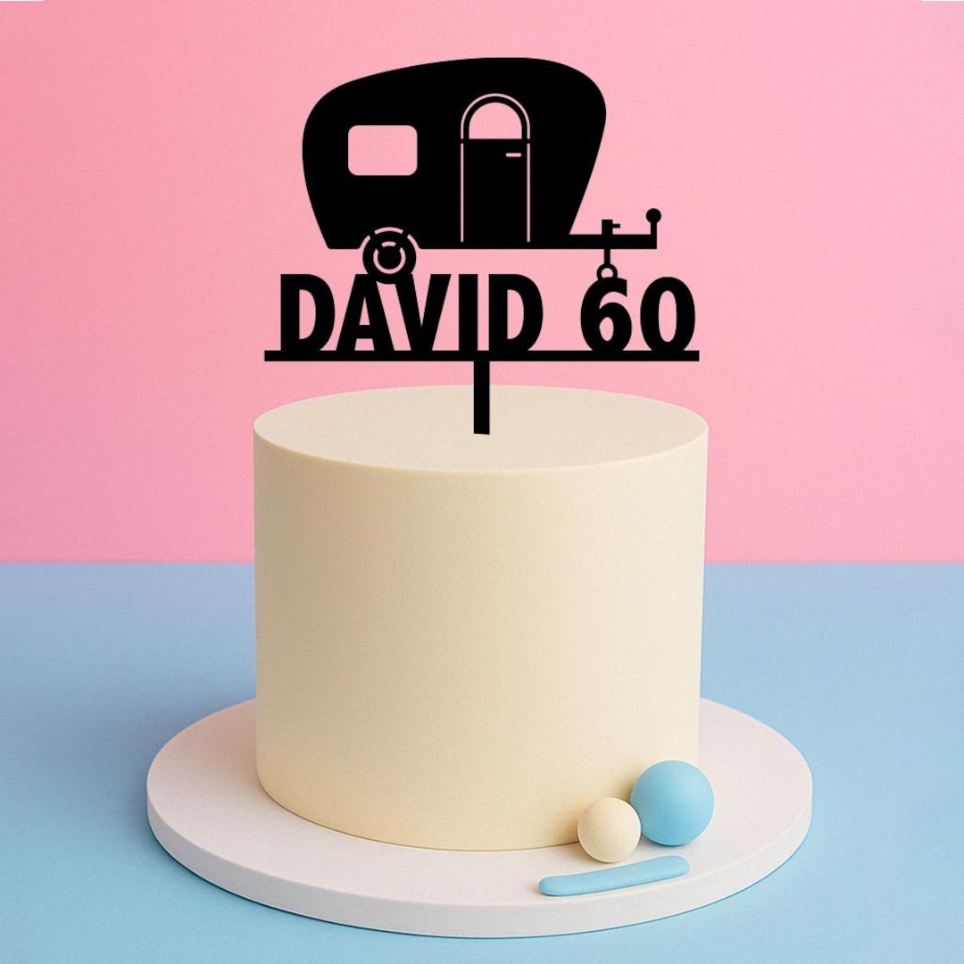 Caravan Cake Topper With Name & Age – Personalised Birthday or ...