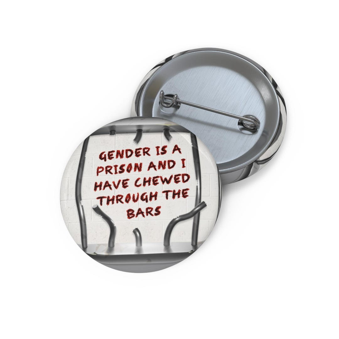 Gender is A Prison Button - Etsy