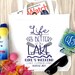 Lake Life Tote Bag. River Bachelorette or Girls Weekend Tote Bag ...