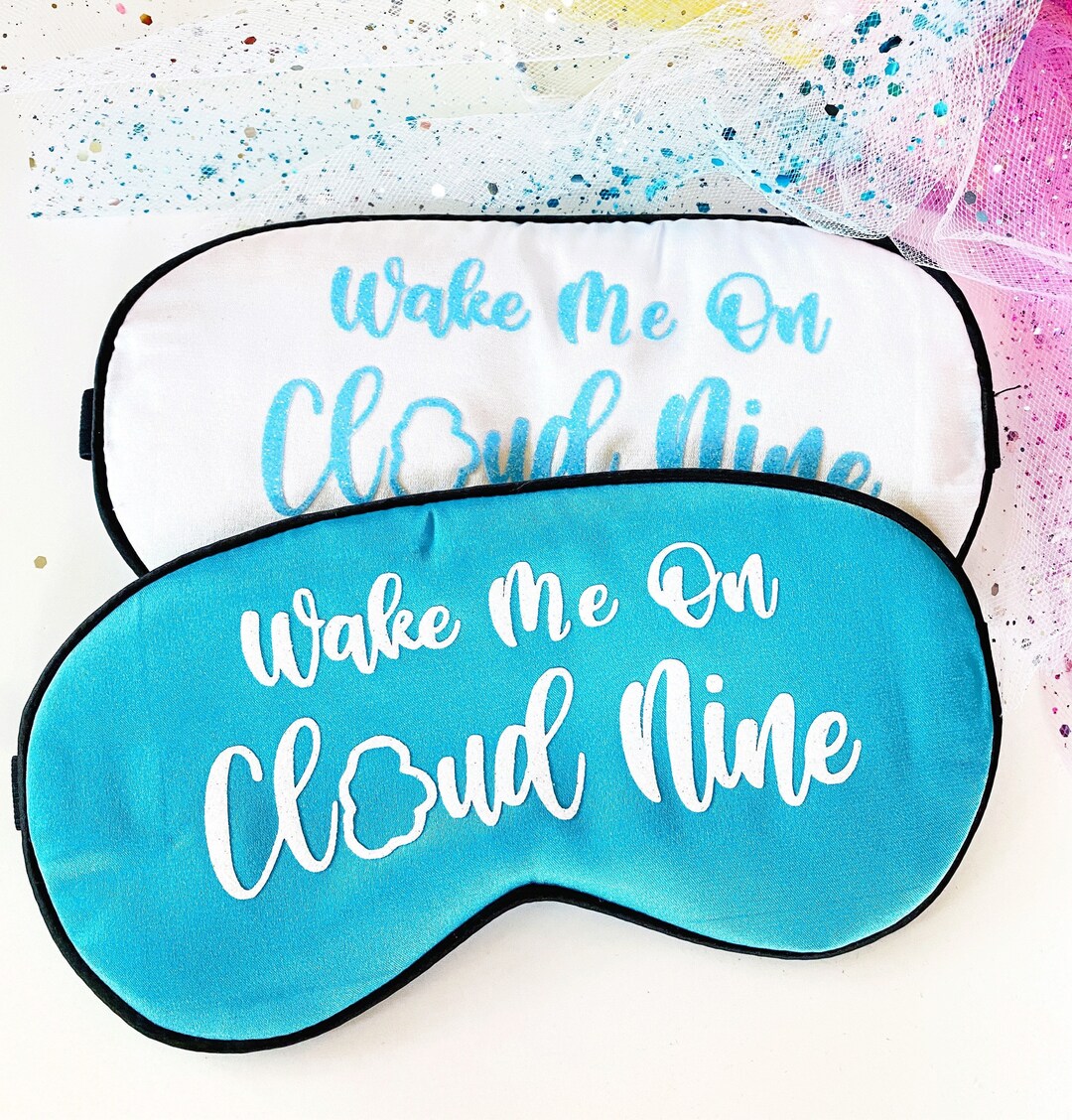 Cloud Nine Sleep Mask! Cloud 9 Theme Bachelorette or Birthday Party ...