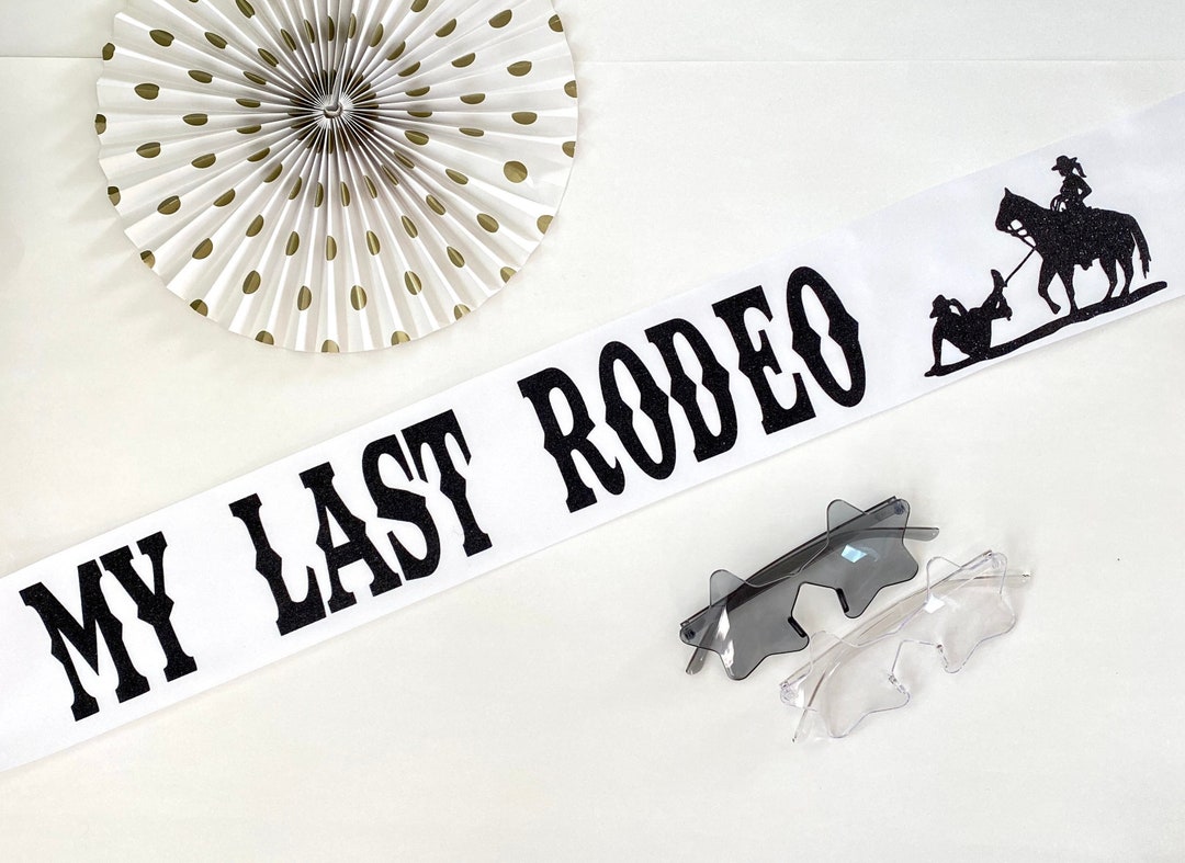 Last Rodeo Party Sash | Cowgirl Bride to Be Sash. Cowgirl Bachelorette ...