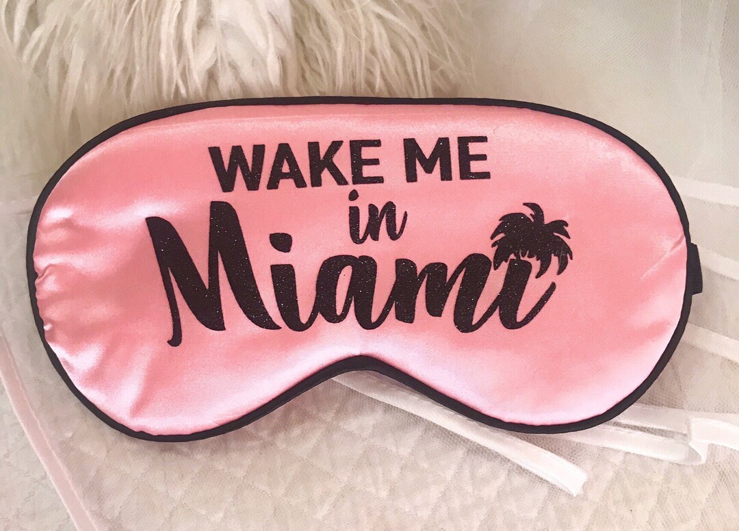 Miami Sleep Mask! Miami Bachelorette or Birthday Party FAVORS. Miami ...