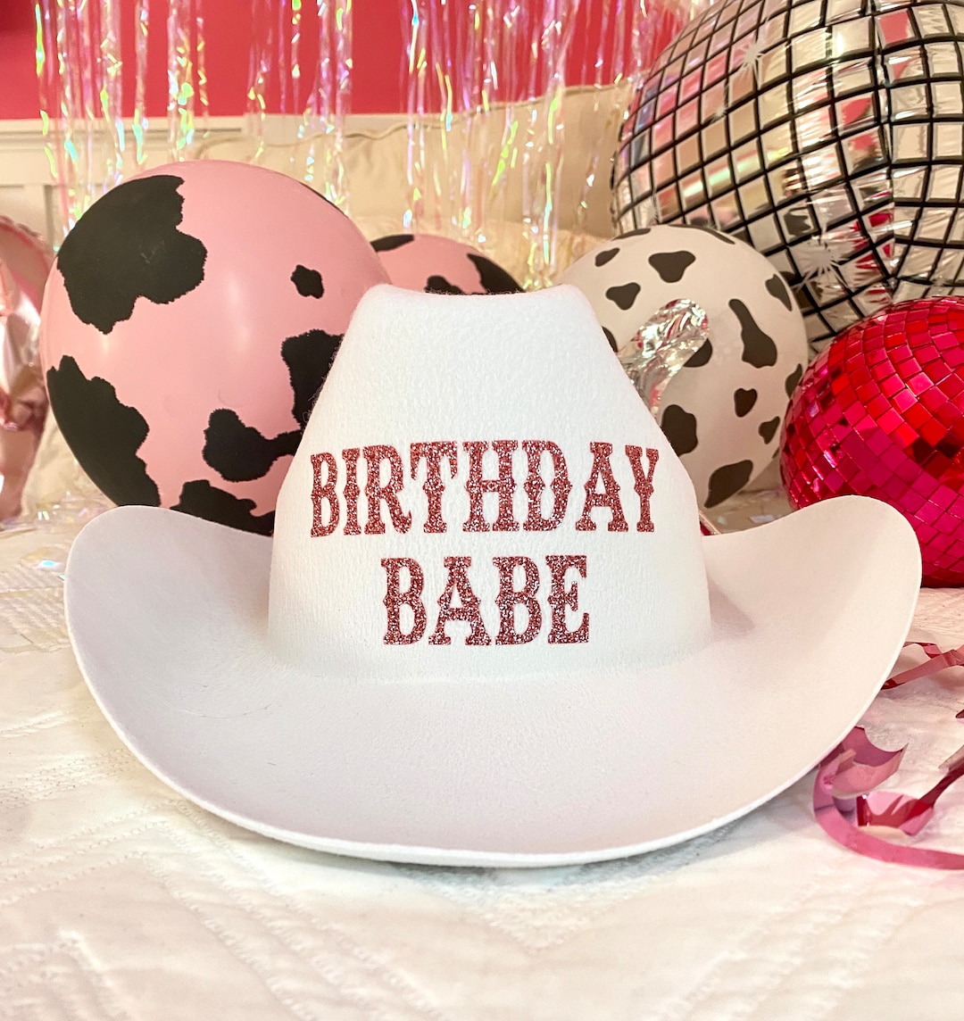 Birthday Cowboy Hats | Cowgirl Birthday Gifts | Nashville, Austin ...