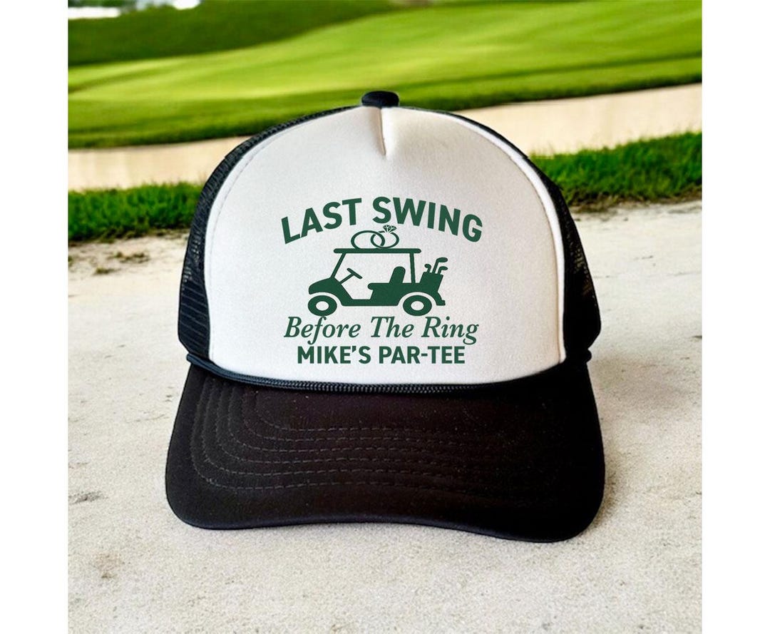 Golf Bachelor Party Hat | Last Swing Before the Ring Trucker Hats ...