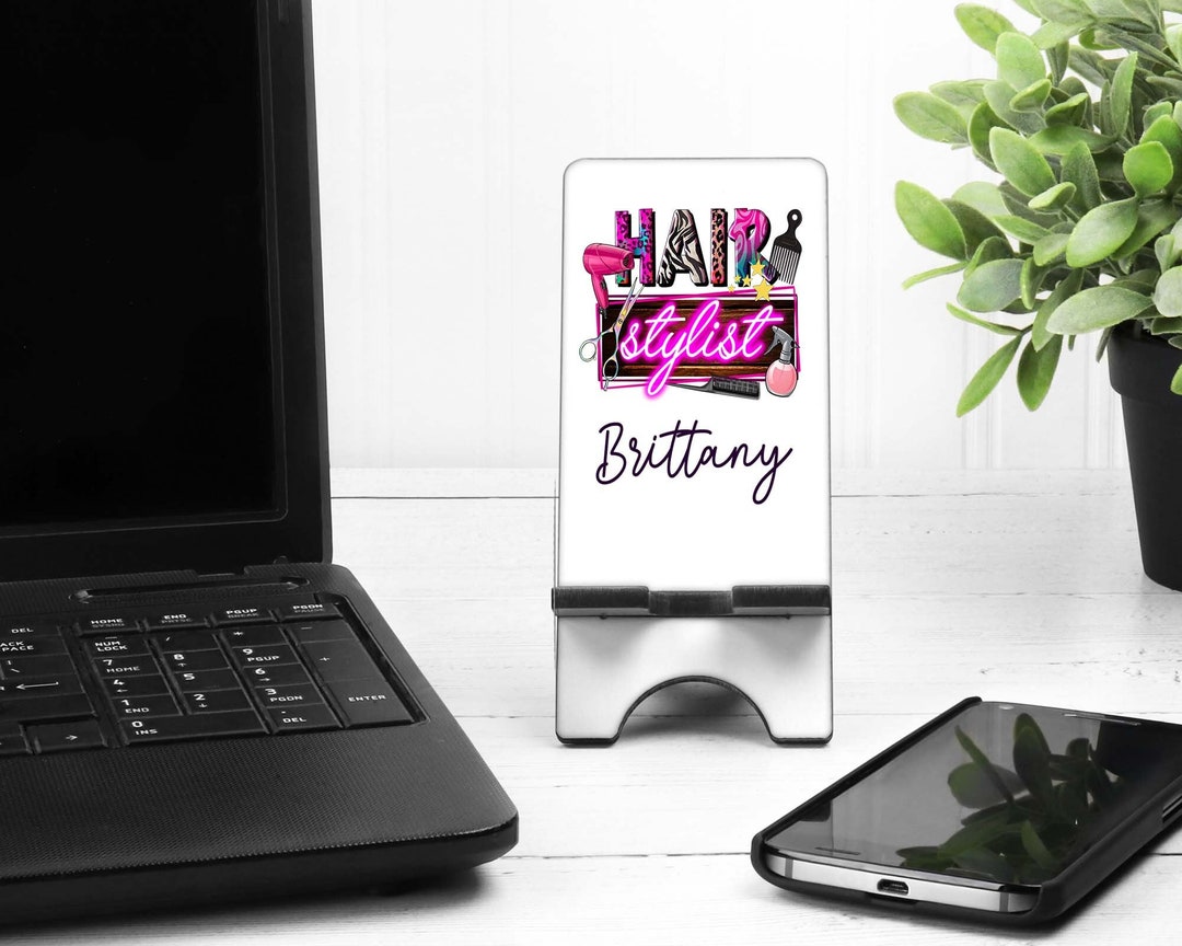 Hair Stylist Phone Stand. Custom Beautician Phone Stand, Great Hair ...