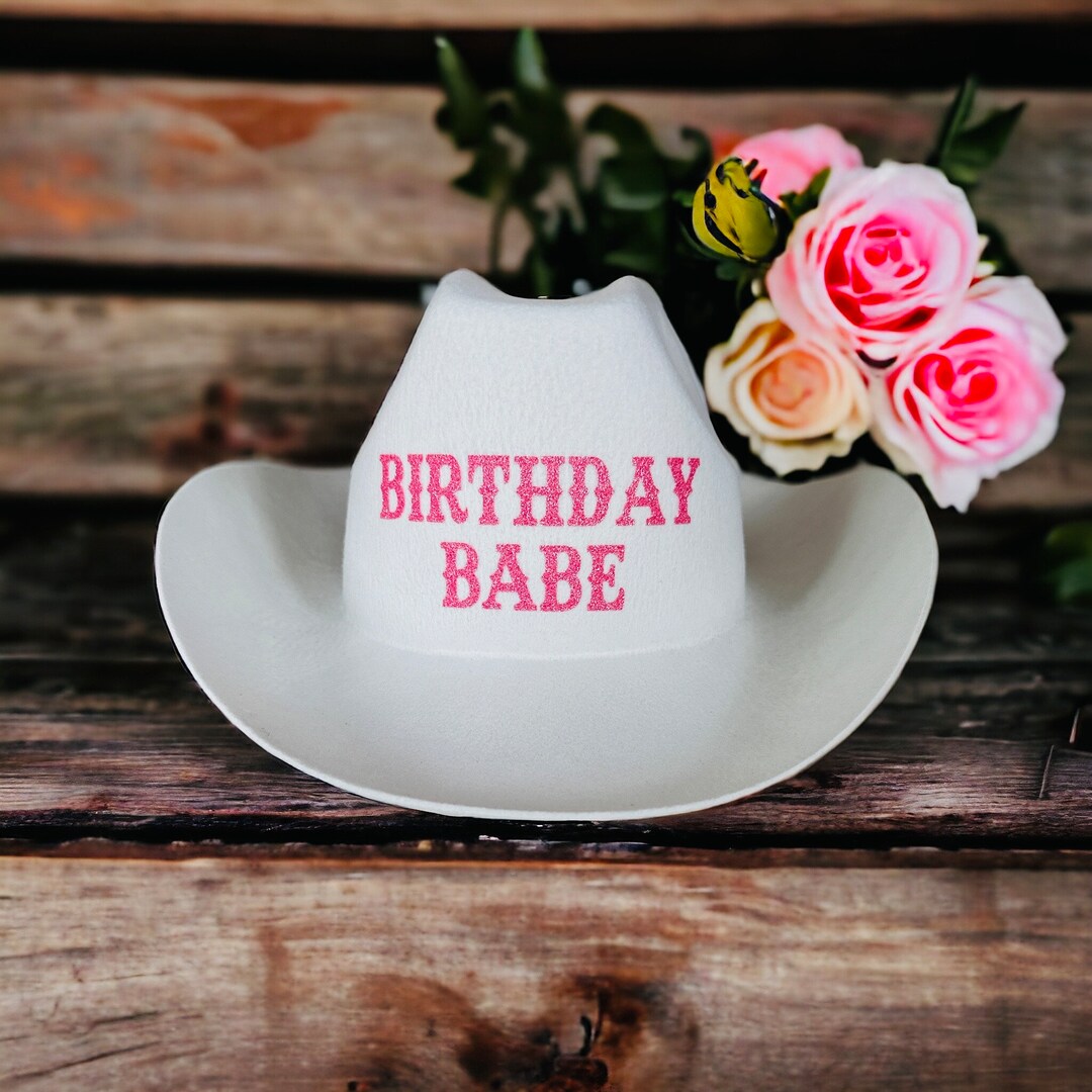 Birthday Cowboy Hats | Cowgirl Birthday Gifts | Nashville, Austin ...