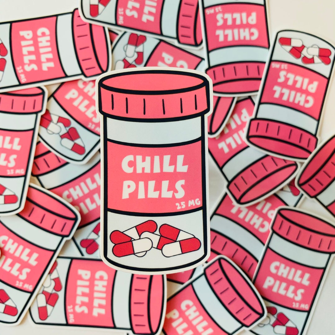 Chill Pill Sticker - Pills Vinyl Sticker - Medicines Stickers - Medical ...