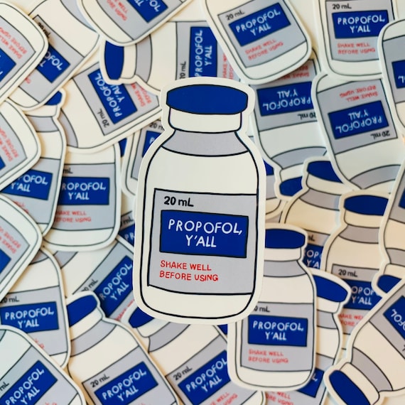 Propofol Y'all Vinyl Sticker Medicine Stickers Nursing - Etsy