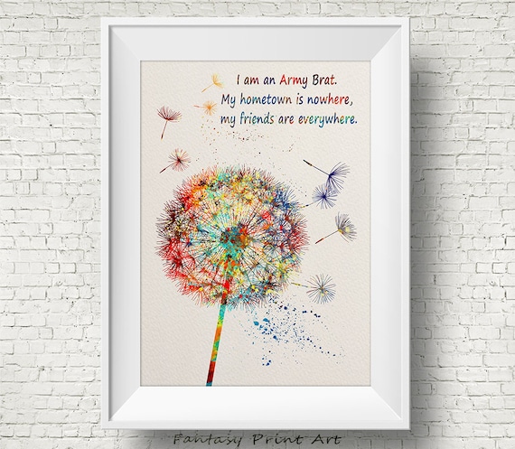 Dandelion Flower Quote I Am an Army Brat Watercolor Print | Etsy