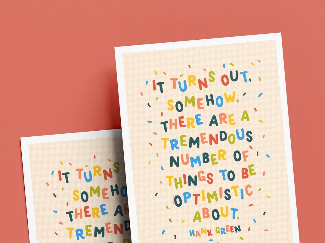 Hank Green Quote Art Print - Nerdfighter Art Print - Optimistic - Etsy