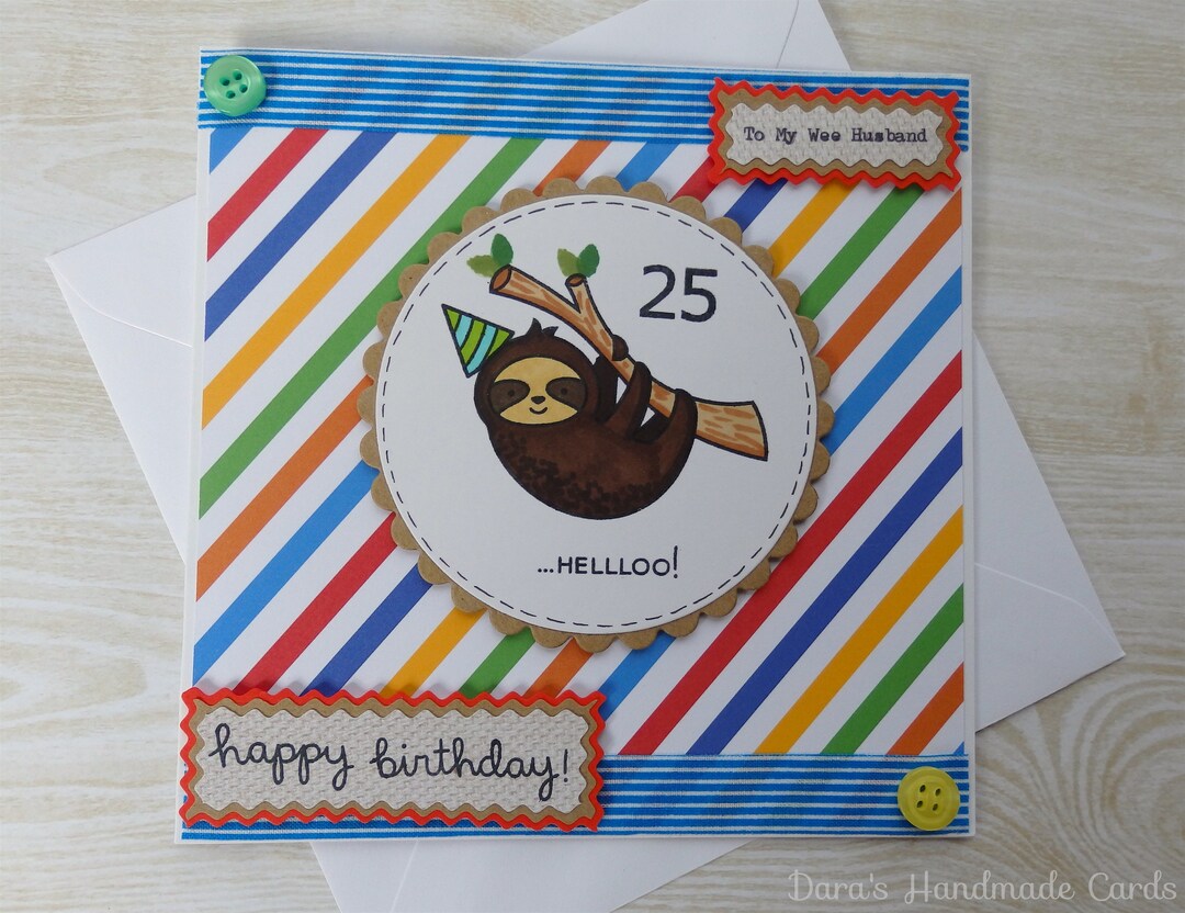 Handmade Sloth Birthday Card for Him, Personalised, for Any Occasion ...