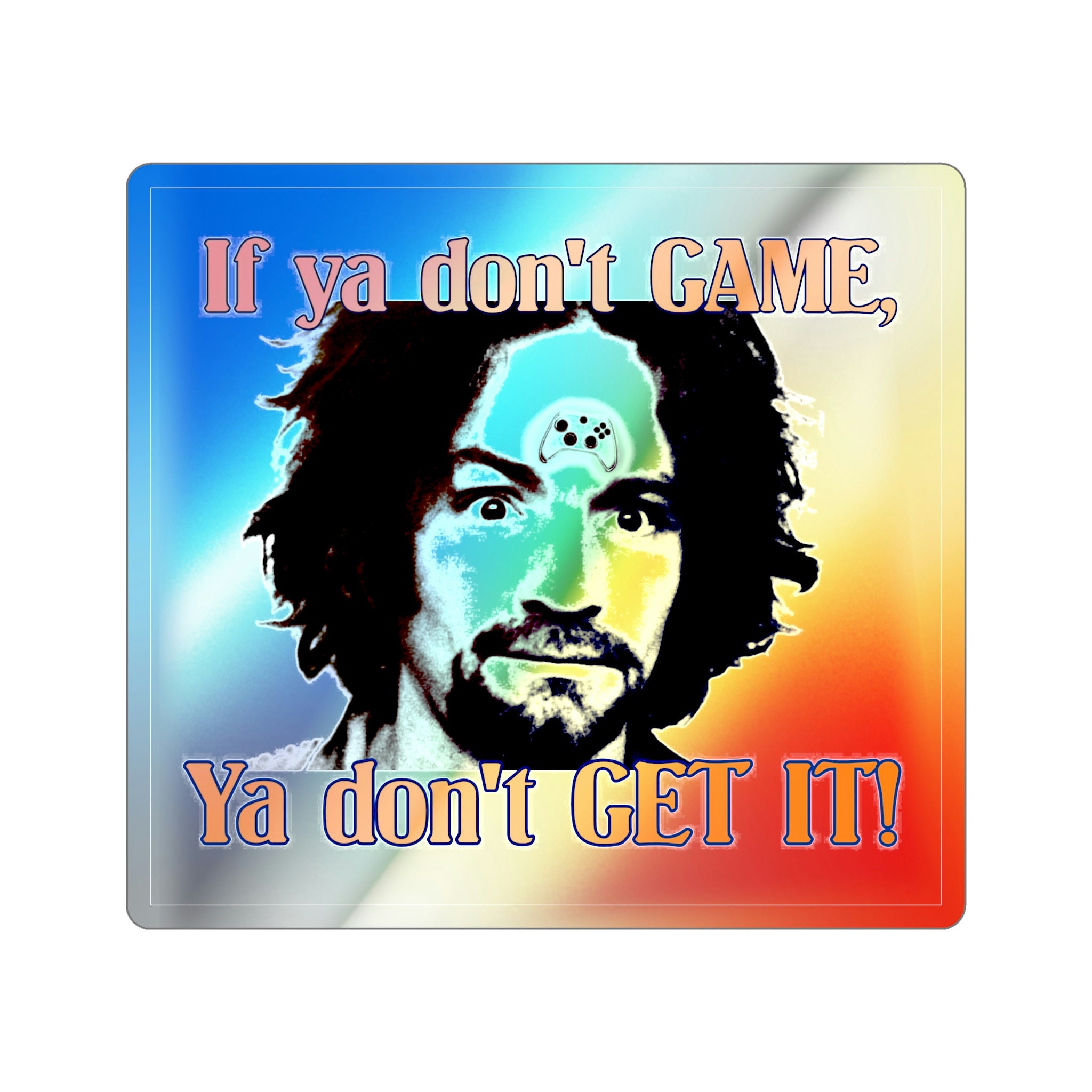 Holographic Gamer Meme Sticker W/ Charles Manson - Etsy
