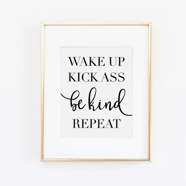 Wake up Kick Ass - Etsy