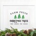 Christmas Tree Sign, Christmas Tree Farm Sign, Farm Fresh Christmas ...