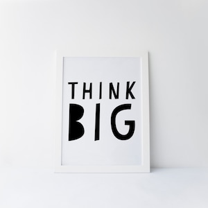 Think Big, Think Big Little One, Playroom Wall Art, Children Print ...