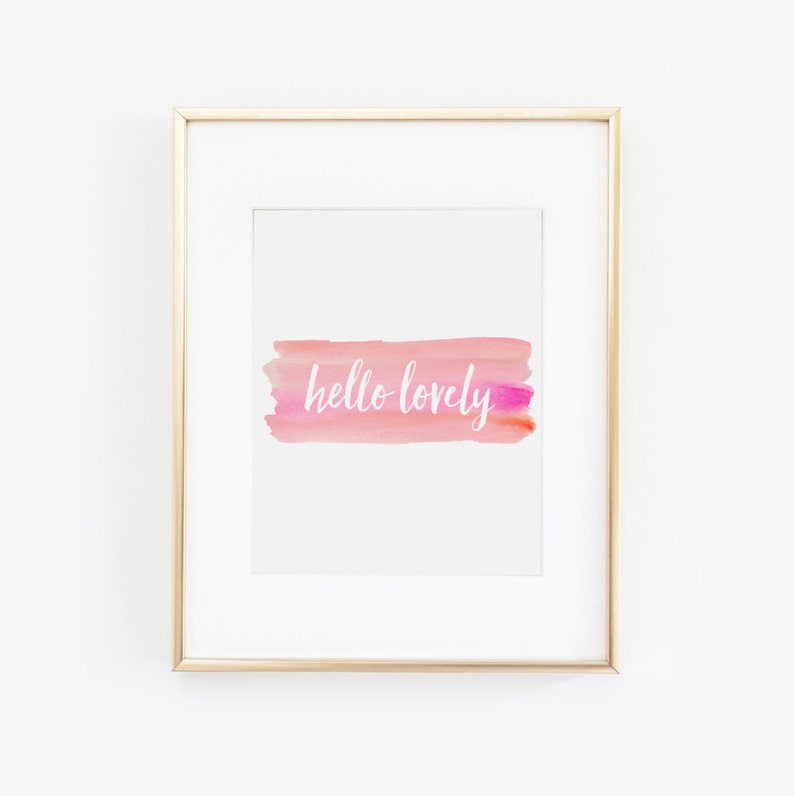 Hello Lovely, Hello Beautiful, Hello Gorgeous, Hello Sunshine, Pink ...