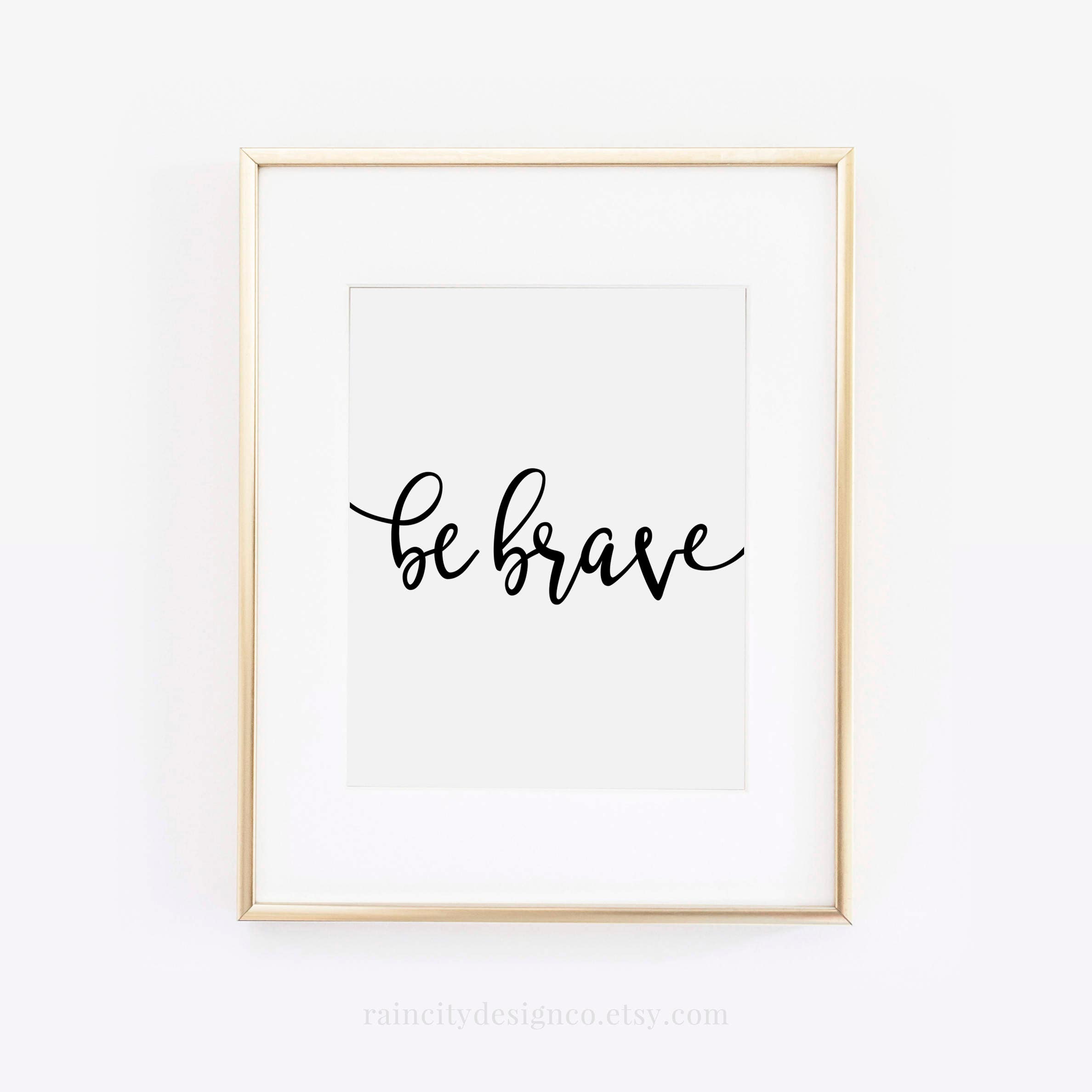 Be Brave Print Inspirational Quote Desk Accessories Be Kind | Etsy
