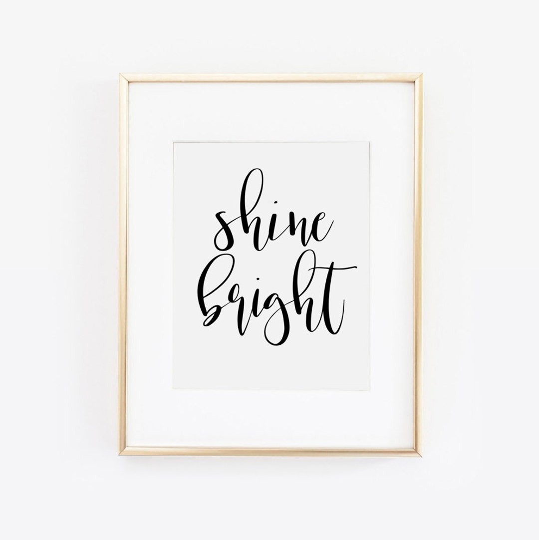 Shine Bright, Shine Bright Print, Shine Bright Like A Diamond Print, Be ...