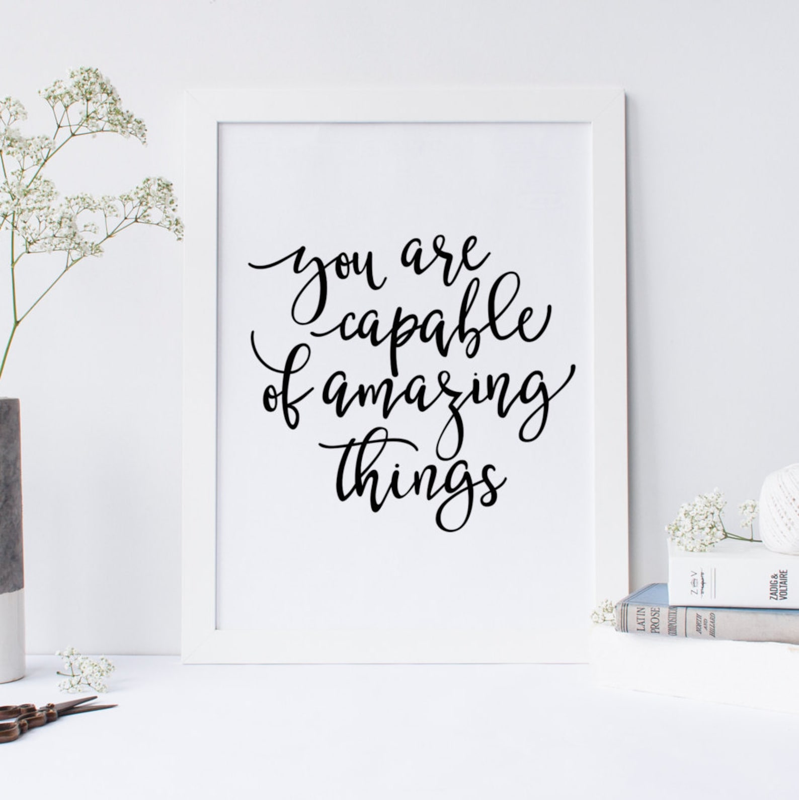 You Are Capable of Amazing Things Quote, Inspirational Quote, Office ...