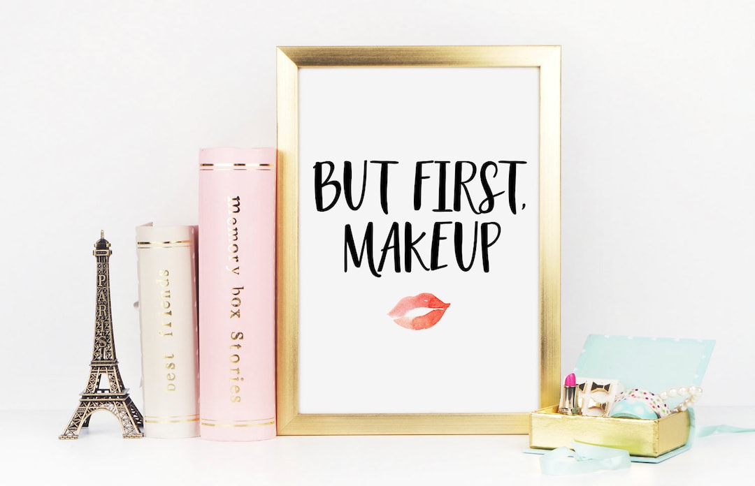But First Makeup, Makeup Print, Makeup Wall Art, Beauty Print, Makeup ...