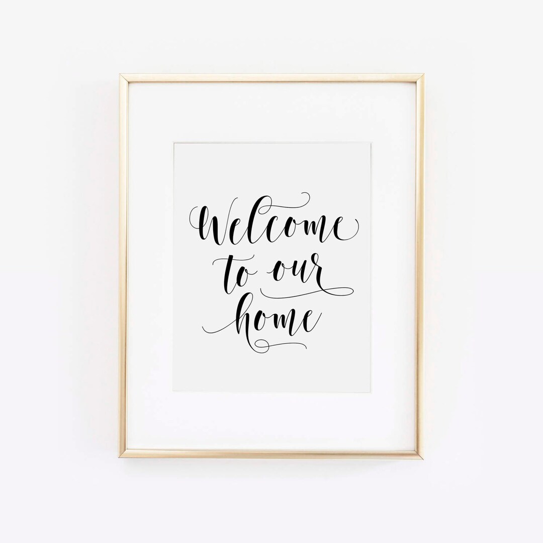 Welcome to Our Home Print, Home Sweet Home Print, Welcome Home, Welcome ...