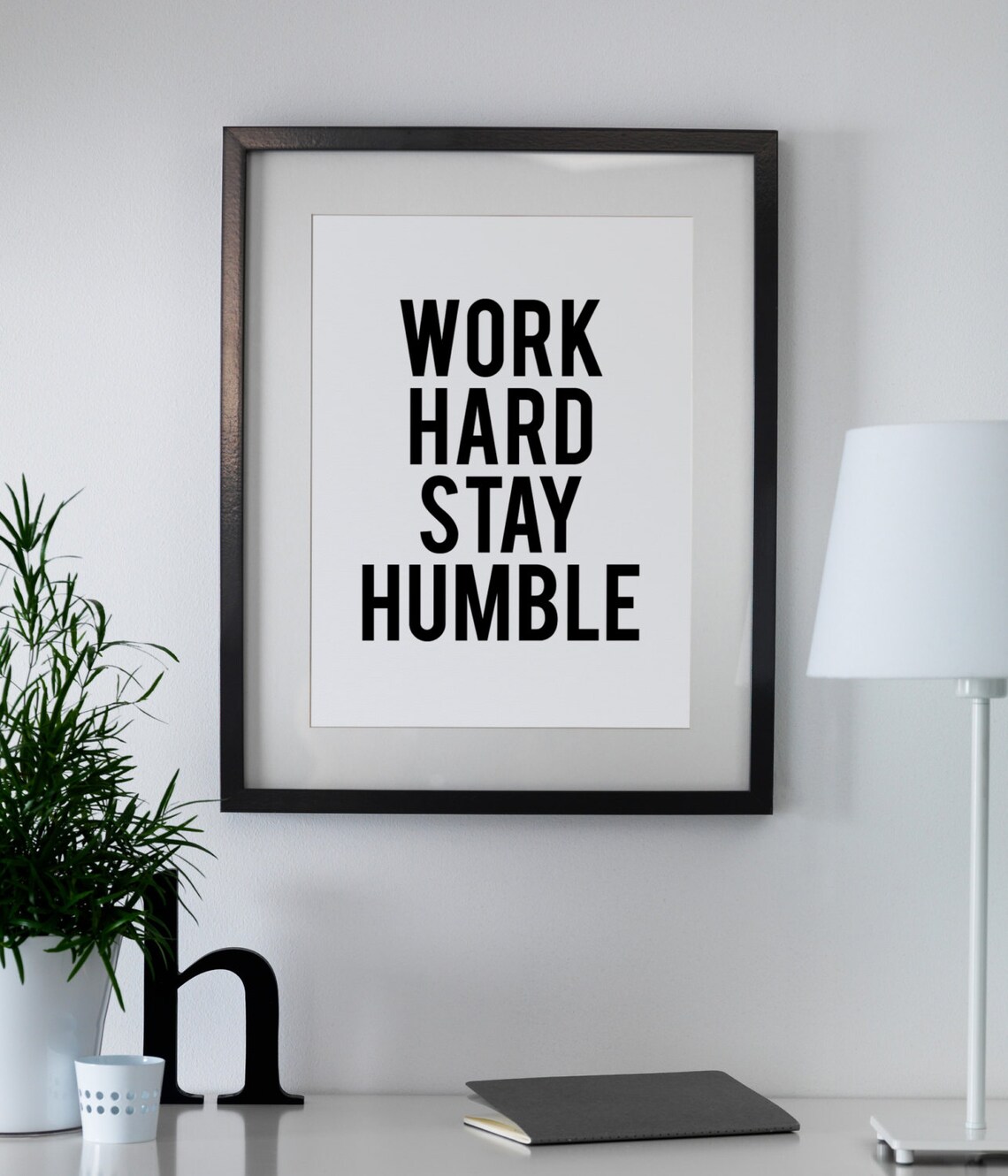 Work Hard Stay Humble Typography Print Inspirational Quote | Etsy